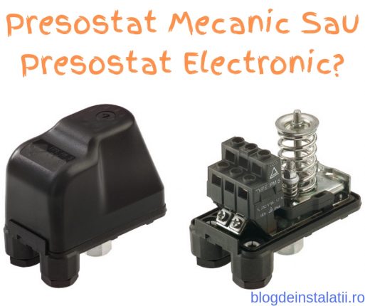 Presostat Mecanic Sau Presostat Electronic? Ce Presostat Sa Cumpar?